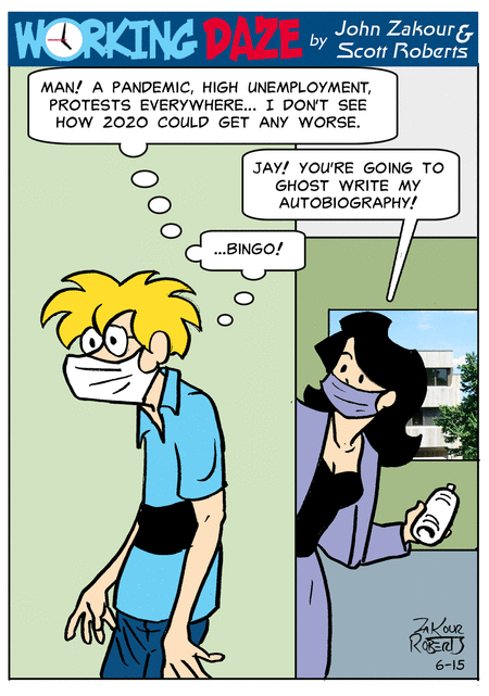 Working Daze by John Zakour and Scott Roberts for June 15, 2020 - GoComics