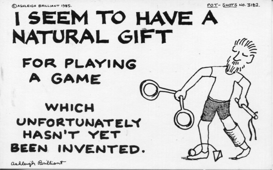 Pot-Shots by Ashleigh Brilliant for January 23, 2024 - GoComics