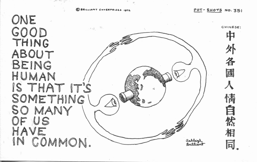 Pot-Shots by Ashleigh Brilliant for April 25, 2016 | GoComics