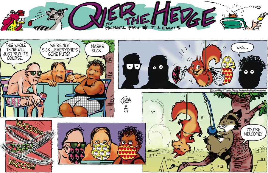 Over the Hedge by T Lewis and Michael Fry for August 23, 2020 - GoComics