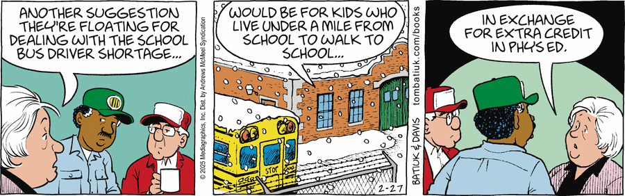 Crankshaft by Tom Batiuk and Dan Davis for February 27, 2025 - GoComics