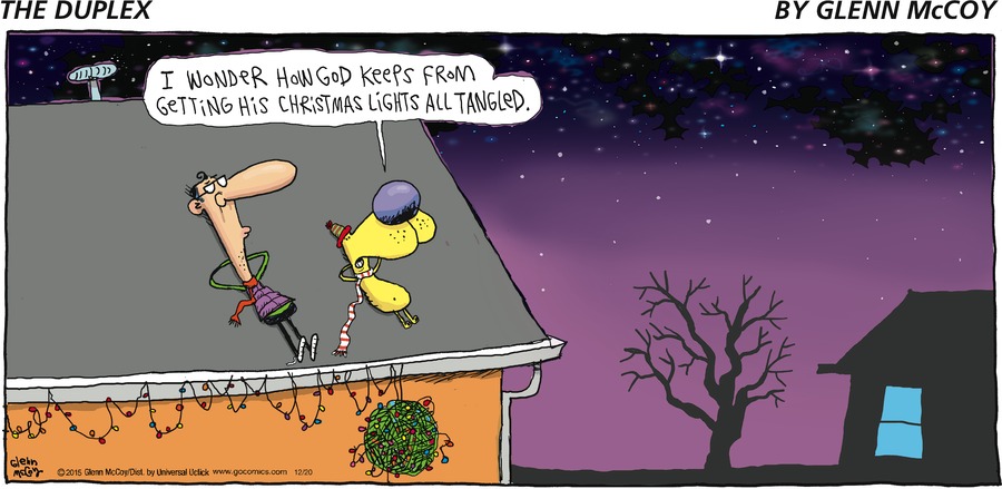 The Duplex by Glenn McCoy for December 20, 2015 - GoComics