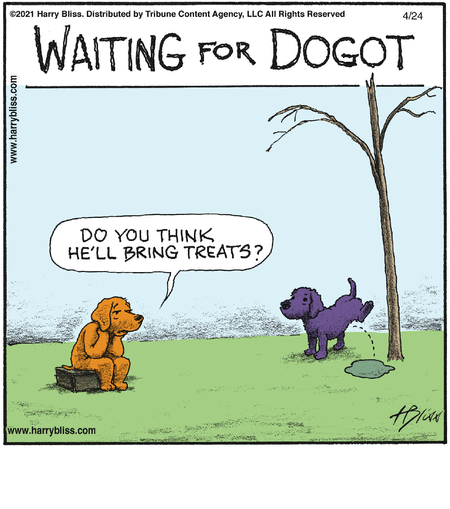 Bliss by Harry Bliss for April 24, 2021 - GoComics