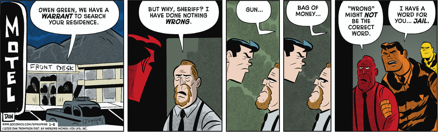 Rip Haywire by Dan Thompson for January 06, 2025 - GoComics