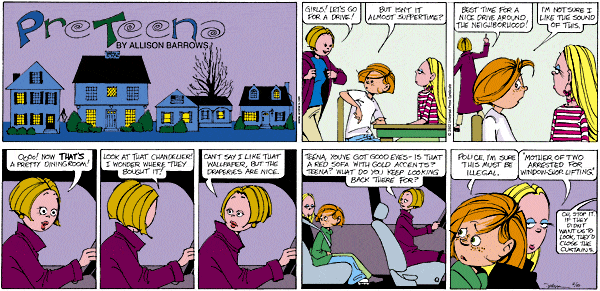 PreTeena by Allison Barrows for April 20, 2009 - GoComics